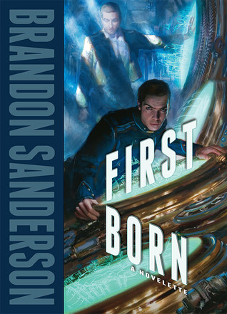 First Born – By Brandon Sanderson – Reading Over The Shoulder