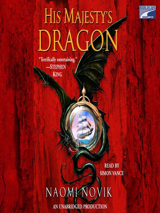Temeraire Series – Book 1: His Majesty’s Dragon – By Naomi Novik ...