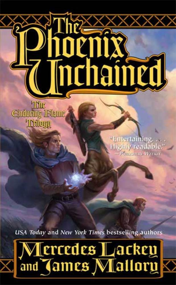 The Enduring Flame Trilogy – Book 1: The Phoenix Unchained – By Mercedes Lackey & James Mallory ...